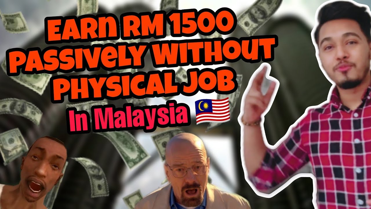 Earn Up To RM1.5k+ Passively Without Doing Any Physical Job In Malaysia As An Int Student | 🇲🇾🇧🇩 ...