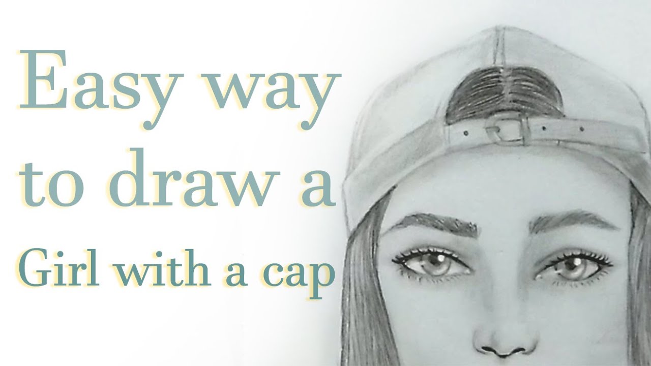 How to draw Girl with a Cap on - YouTube