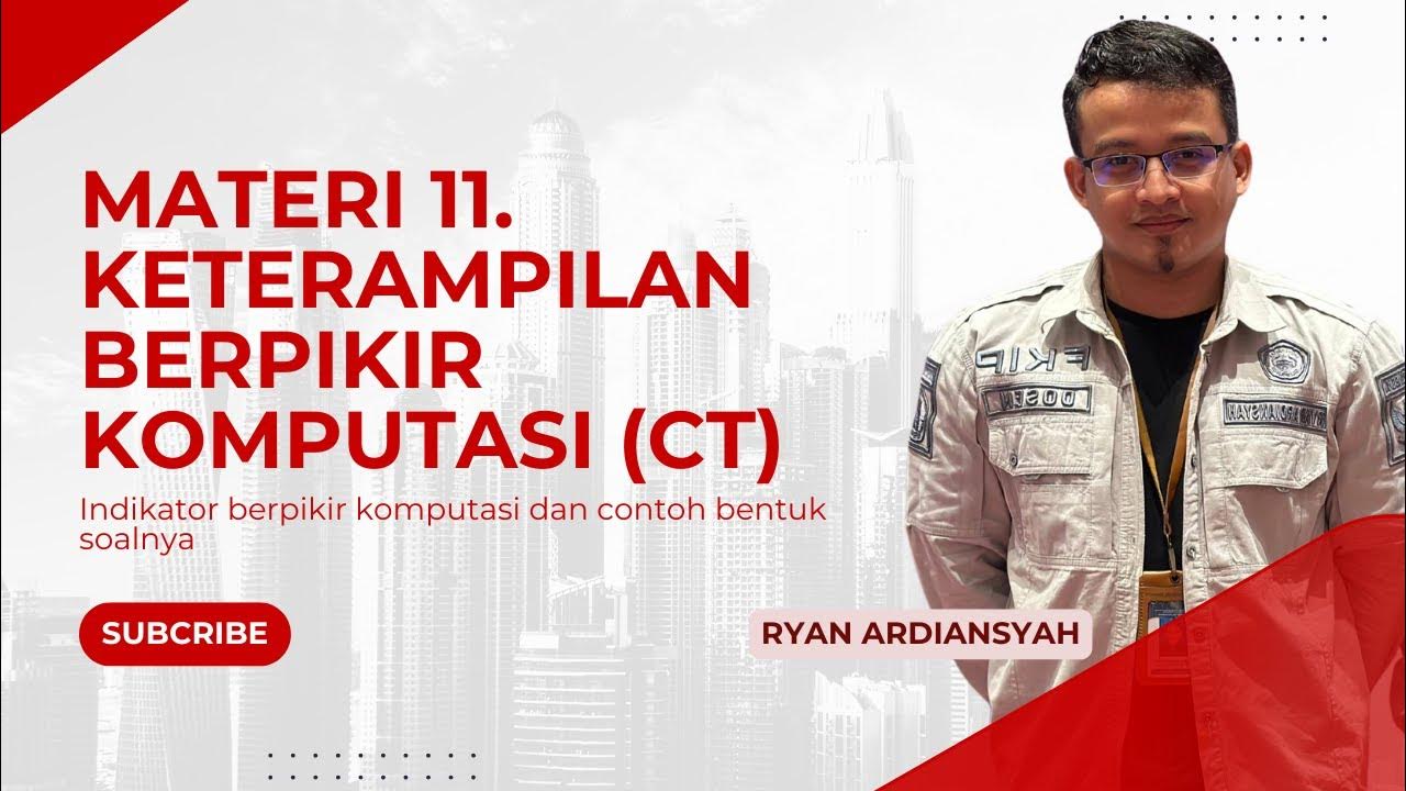 Keterampilan Berpikir Komputasi (Computational Thinking) - YouTube