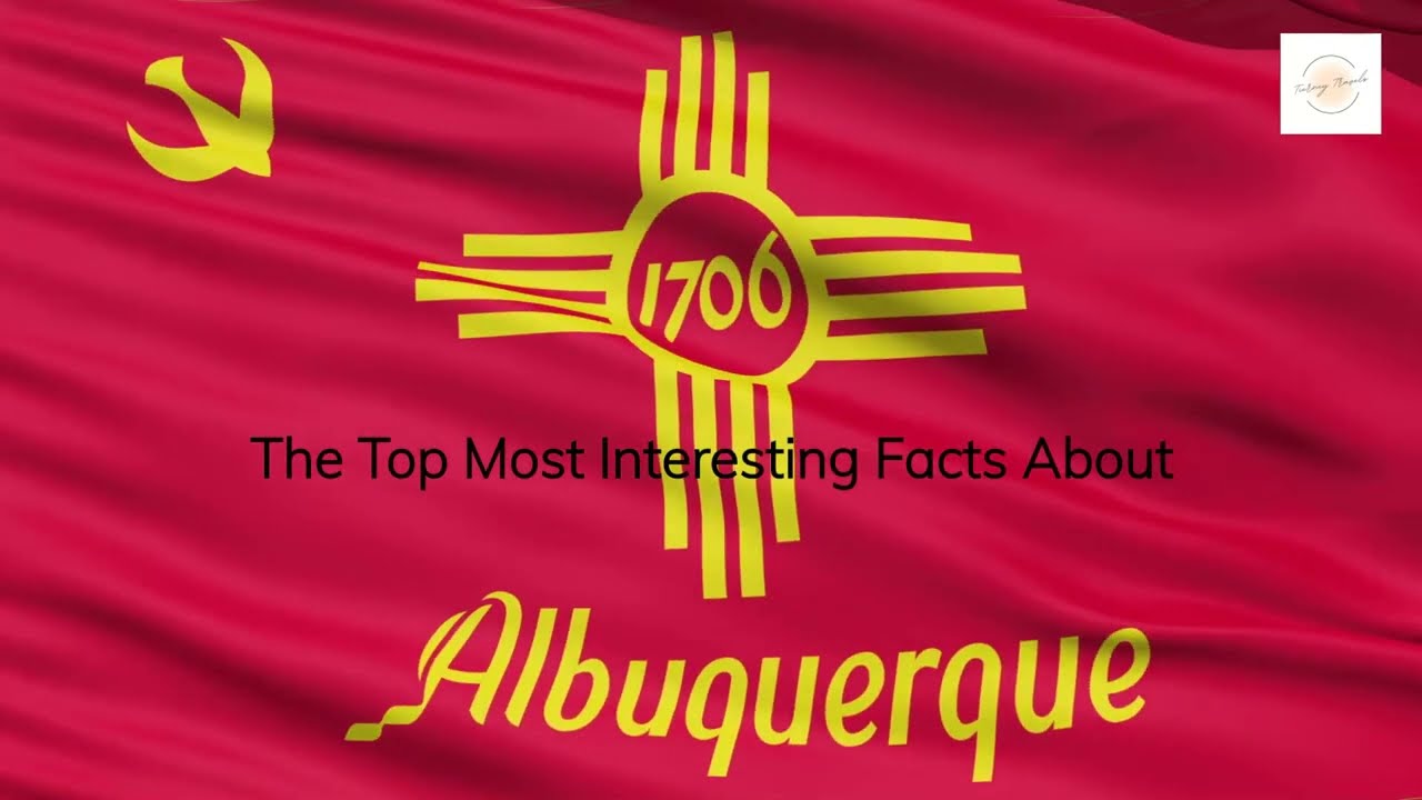 The Top Most Interesting Facts About Albuquerque New Mexico YouTube the-top-most-interesting-facts-about-albuquerque-new-mexico-youtube