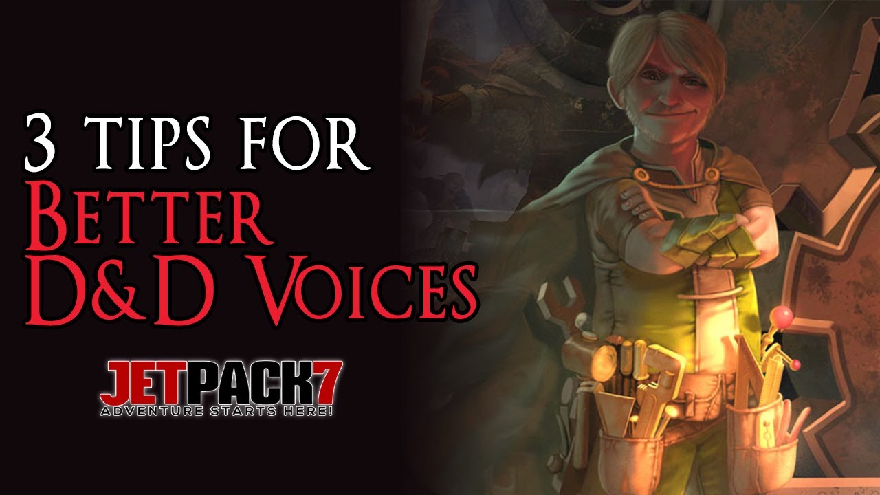 3 Tips on Voice Acting your D&D Character - YouTube