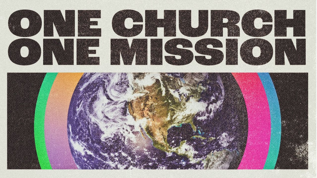 One Church, One Mission - YouTube
