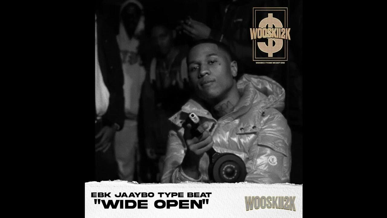 [FREE] EBK Jaaybo x EBK Leebo Type Beat X HB Lul Tay “Wide Open” - YouTube
