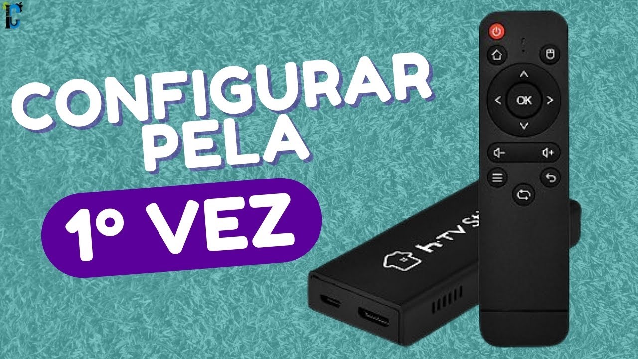 Aprenda A CONFIGURAR Da Maneira CORRETA O HTV Stick YouTube aprenda-a-configurar-da-maneira-correta-o-htv-stick-youtube