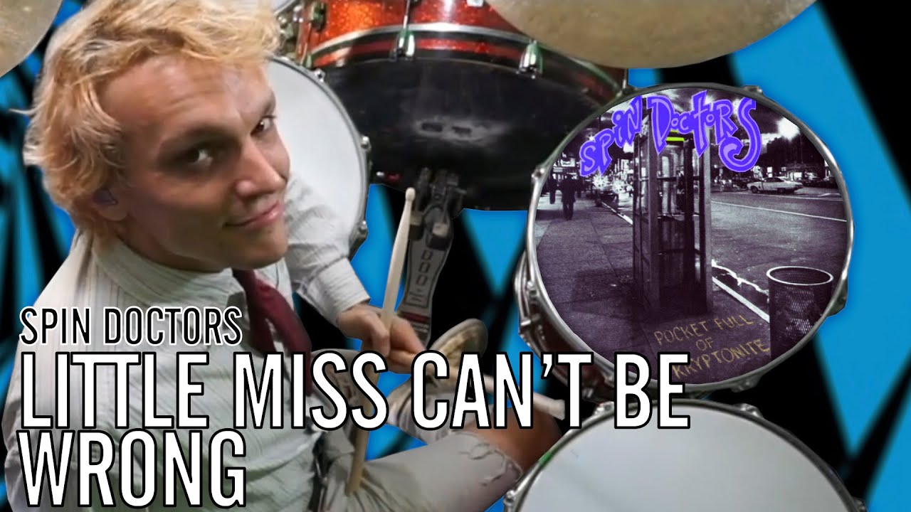 Spin Doctors - Little Miss Can't Be Wrong | Office Drummer [First Time ...