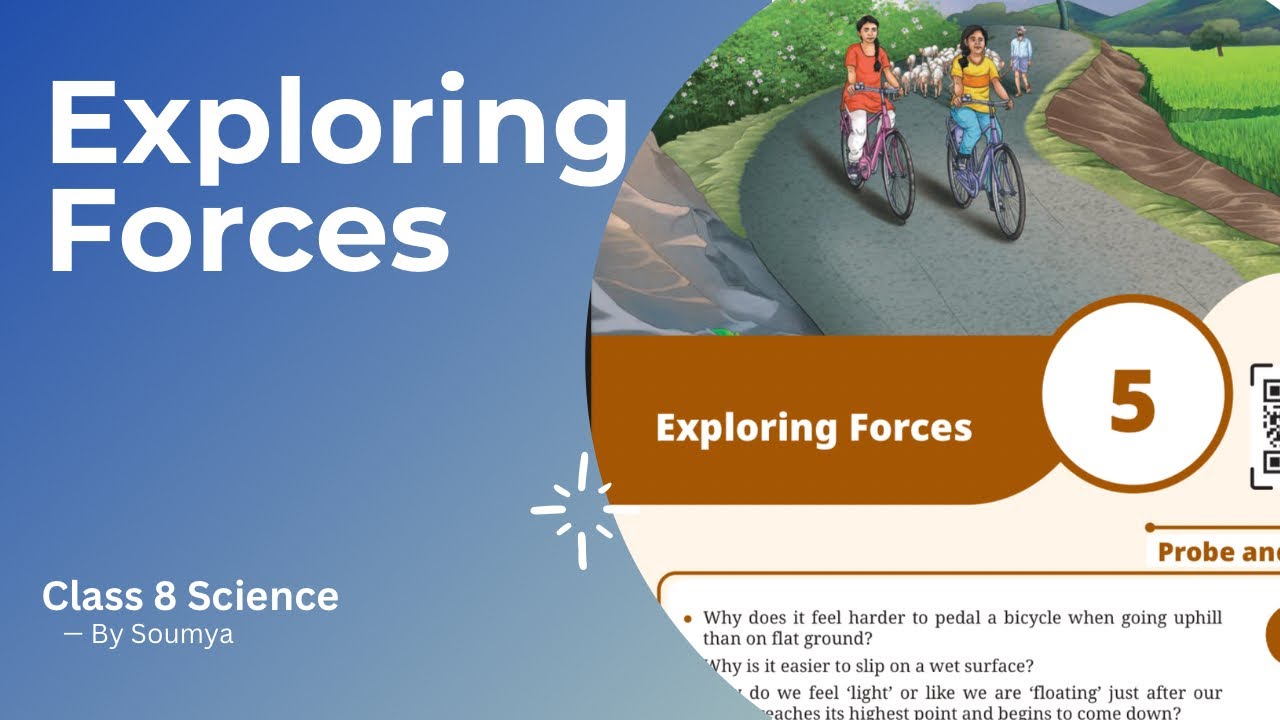 Exploring Forces explained Class 8 Science Chapter 5 - YouTube