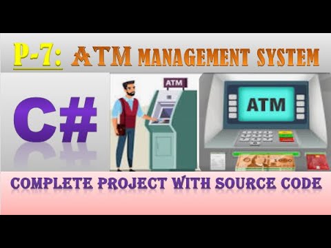 Part-7|ATM management system project in C#| ATM Management System Using C#.Net Framework - YouTube