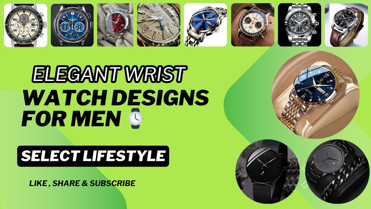 Elegant Wrist Watch Designs for Men ⌚️| Modern Men's Watches 💎| Select ...