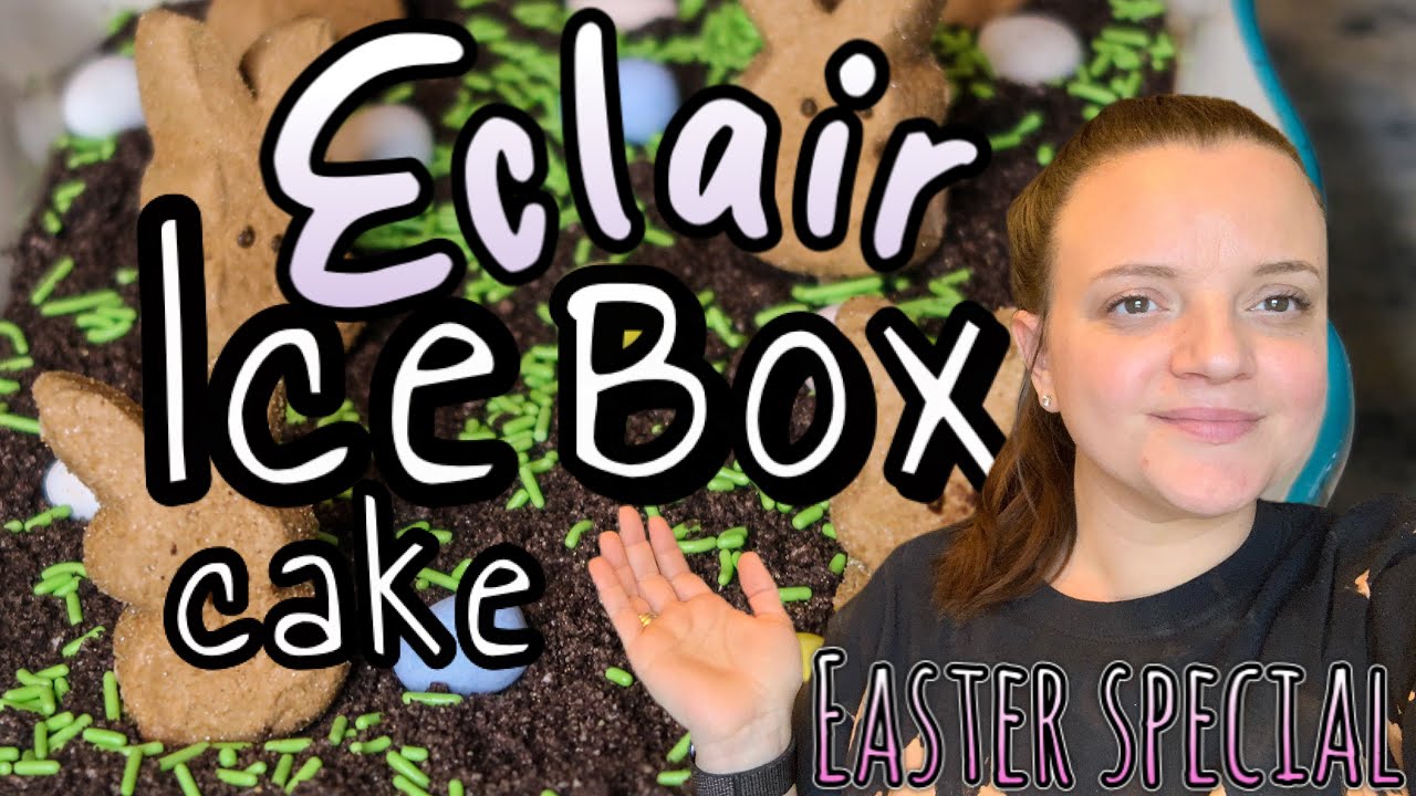 NO BAKE DESSERT || Eclair Ice Box Cake || Easter Edition|| Southern ...