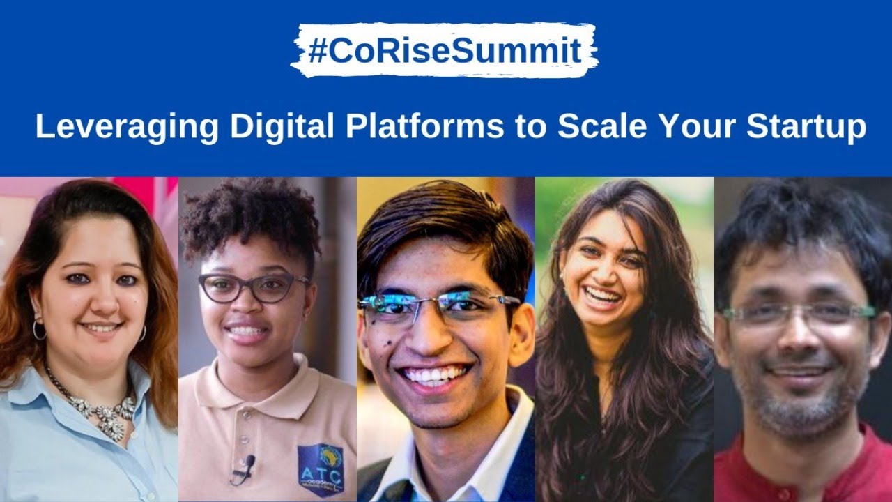 Leveraging Digital Platforms to Scale Your Startup | CoRise Summit ...