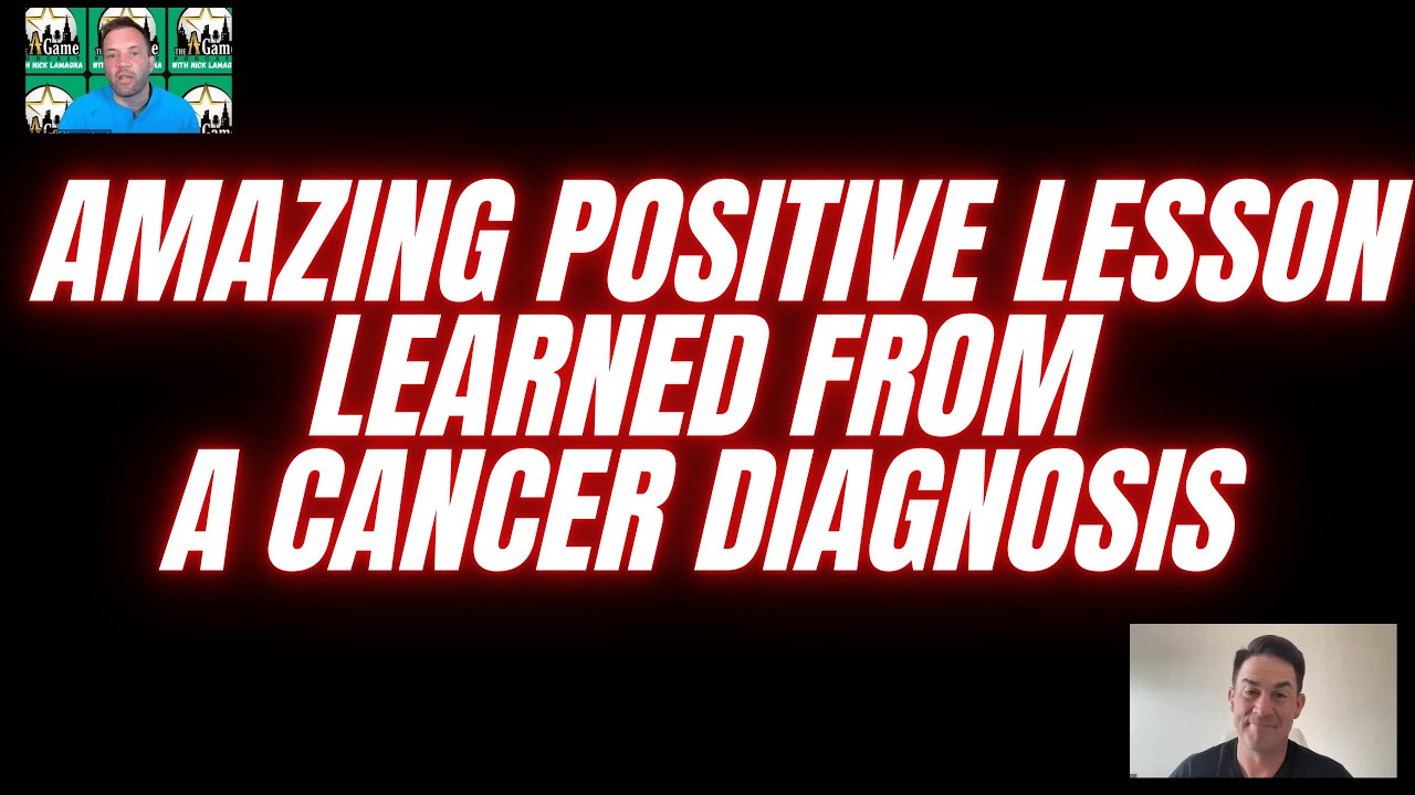 Amazing positive lesson learned from a cancer diagnosis - YouTube