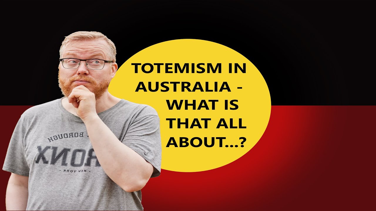 Totemism and increase rituals (Australian Aboriginal religion(s) 4 ...