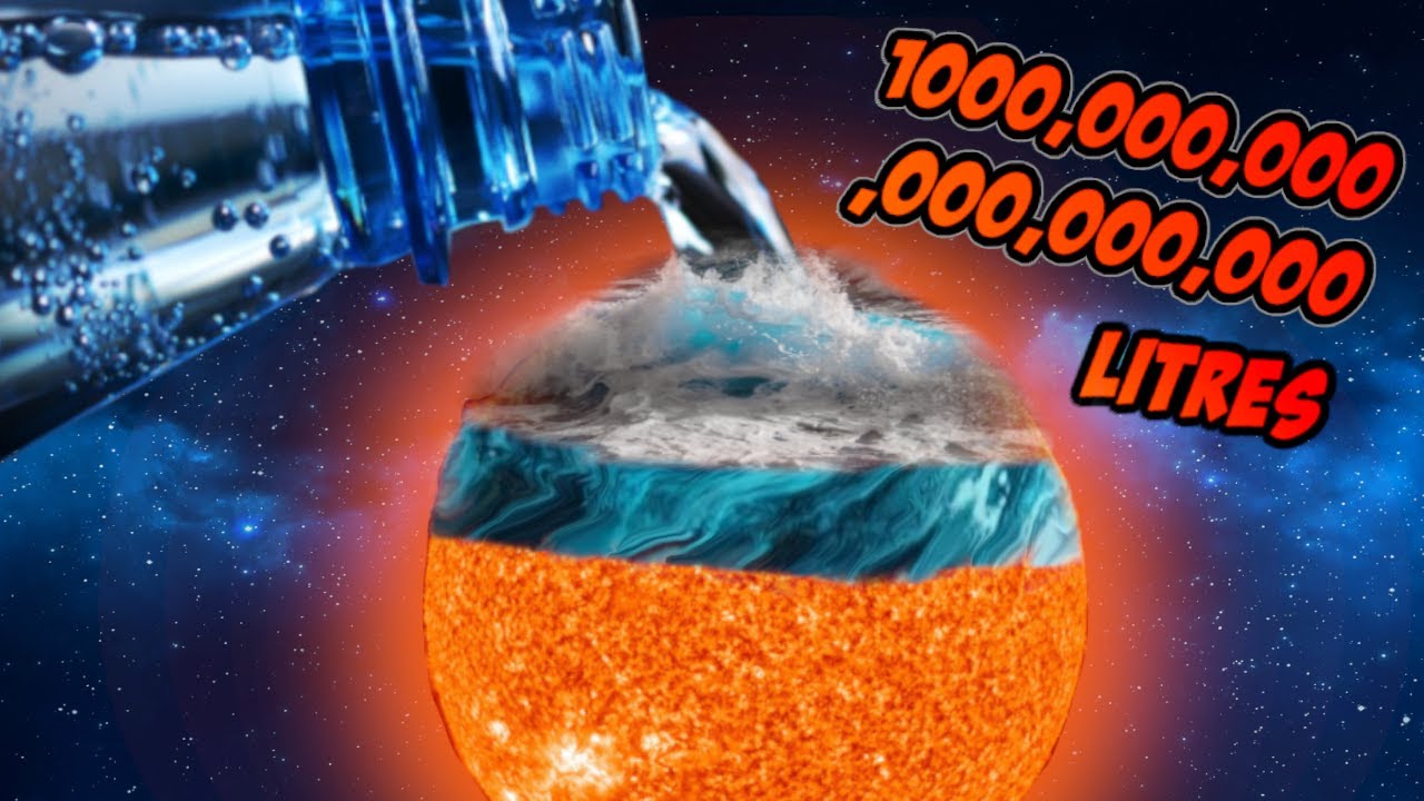 1-000-000-000-000-000-liters-of-water-vs-the-sun-youtube