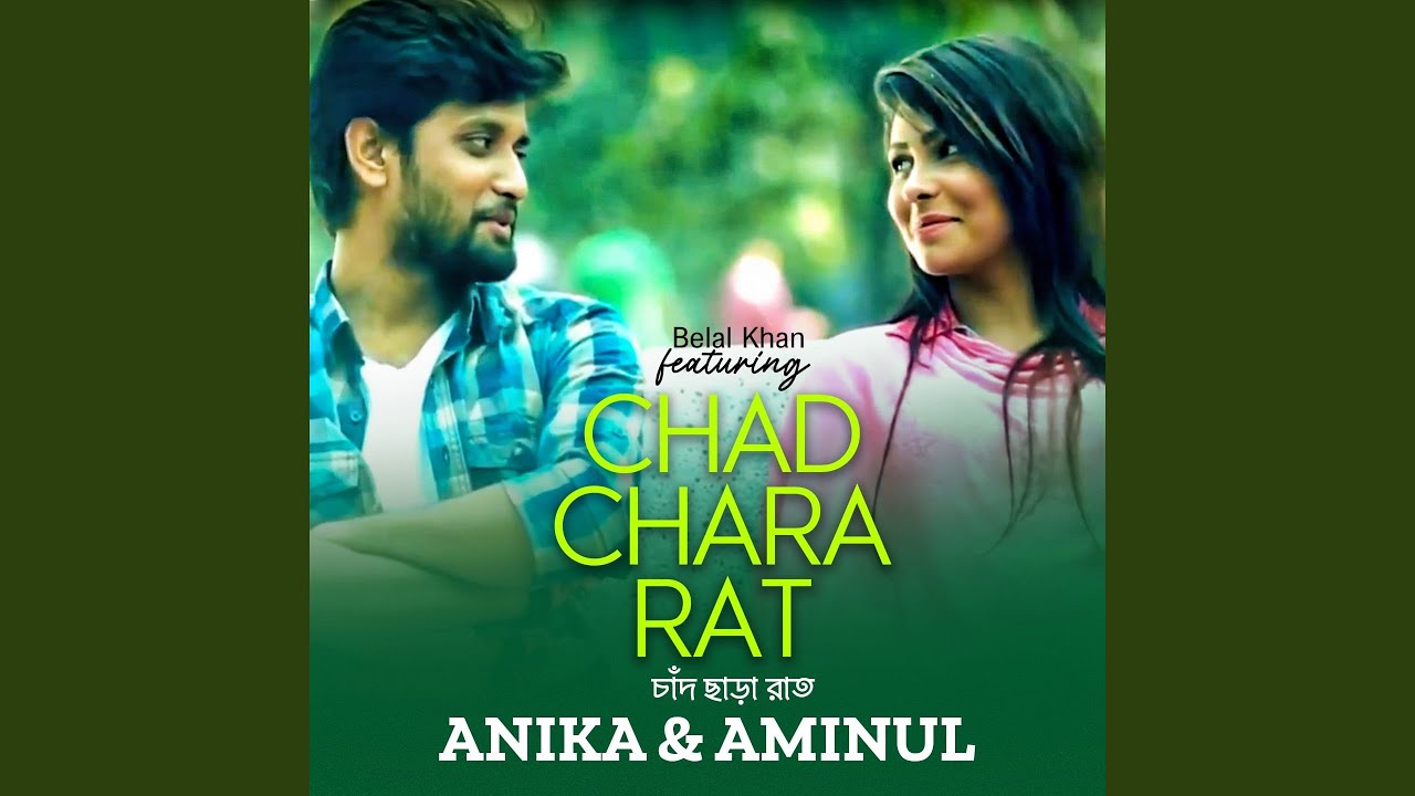Chad Chara Rat (feat. Belal Khan) - YouTube