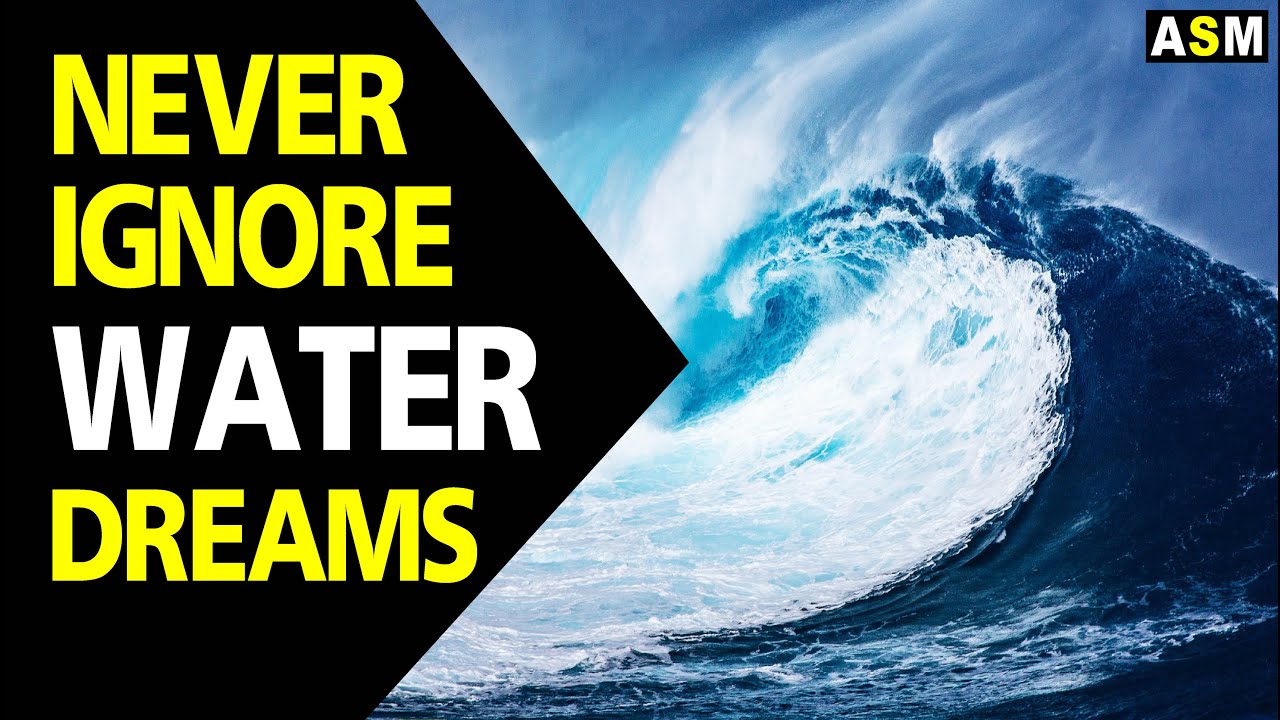 What does Water dream meaning | Dreaming of Water | Water dream ...