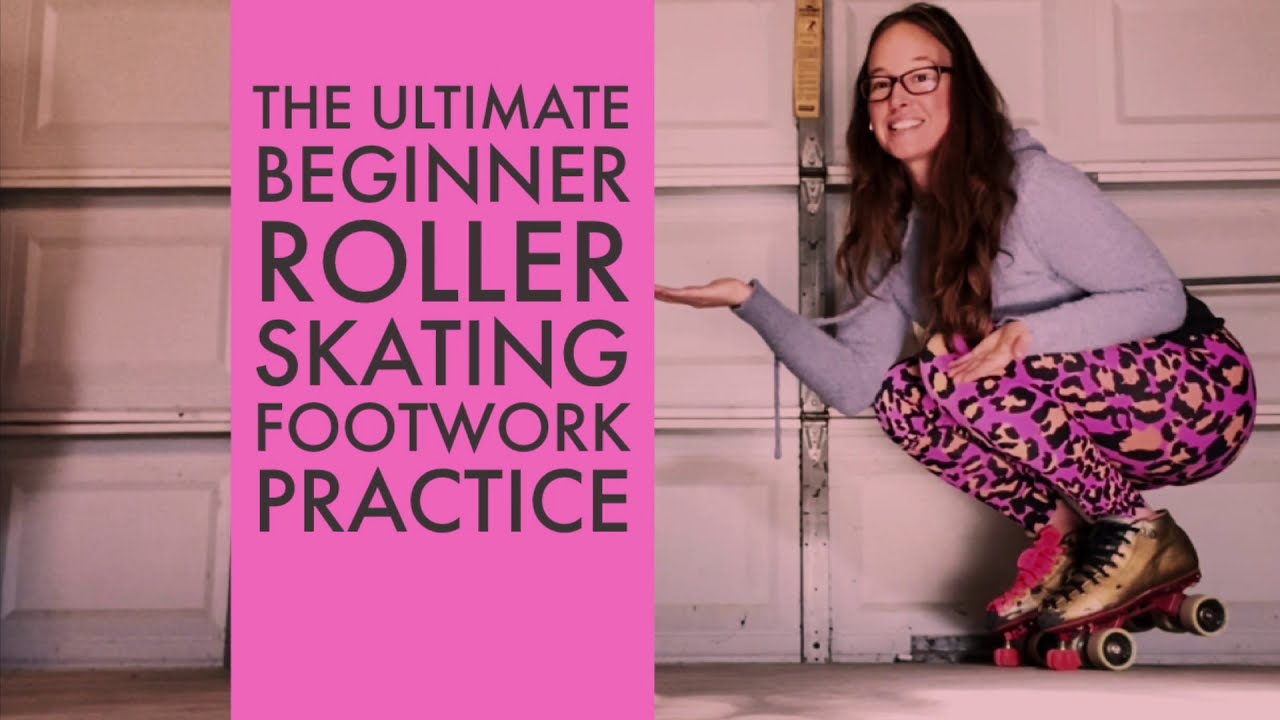 The ultimate -small space - beginner rollerskating - Footwork - Practice! - YouTube