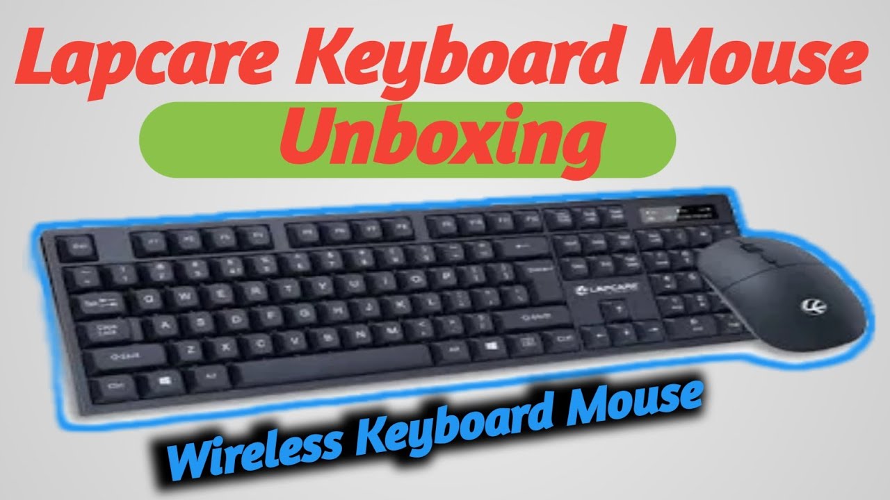 Lapcare Keyboard And Mouse Unboxing | keyboard Unboxing | Mouse ...