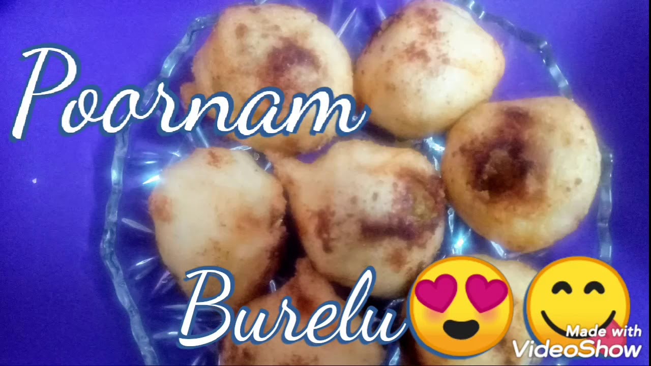Poornam Burelu😍💁‍♀️😋: Indian Traditional Sweet🙏😋 #Burelu #Poornalu # ...