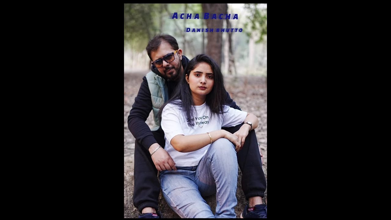 Acha Bacha By Danish Bhutto - YouTube