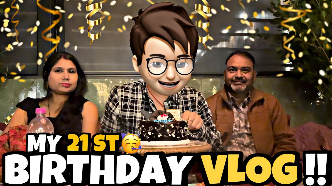 My Birthday Vlog🎉🎂 - Hello 21 !! - YouTube
