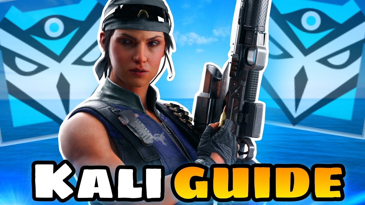 HOW TO PLAY KALI BEST GUIDE! Rainbow Six Siege Operator Guide - YouTube