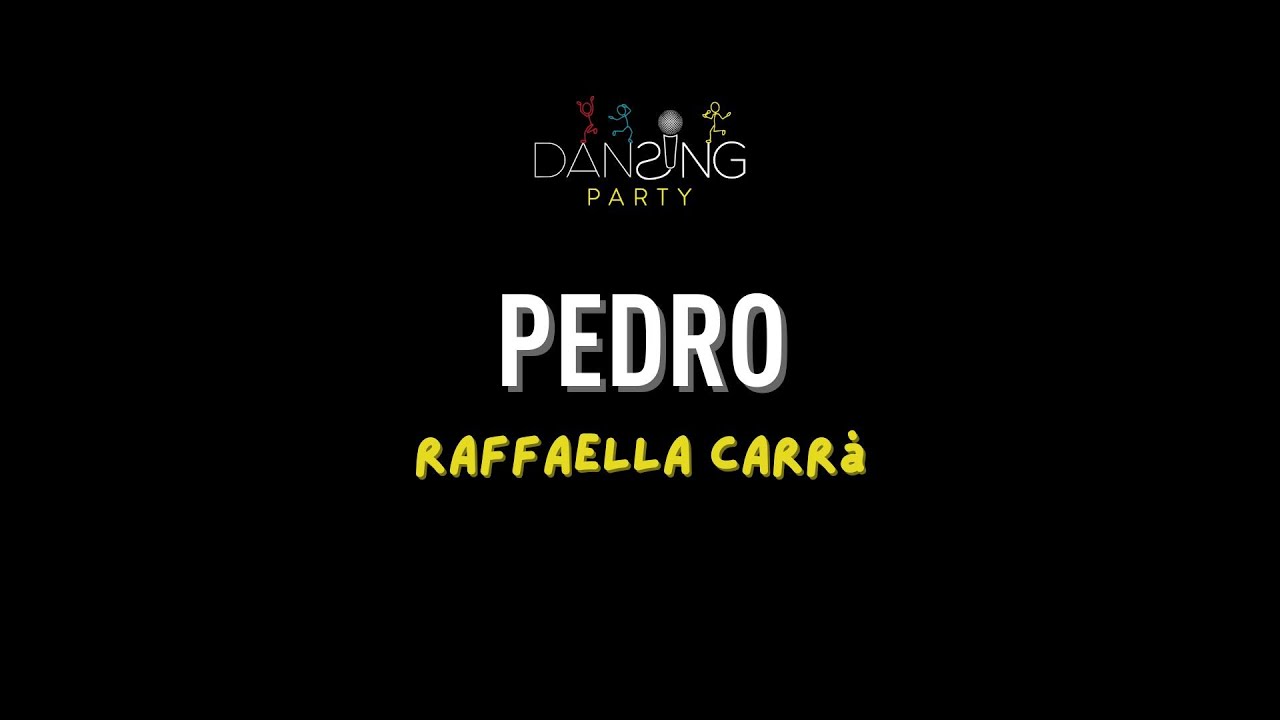 Raffaella Carrà - Pedro (Testo/Lyrics Karaoke Style) - YouTube