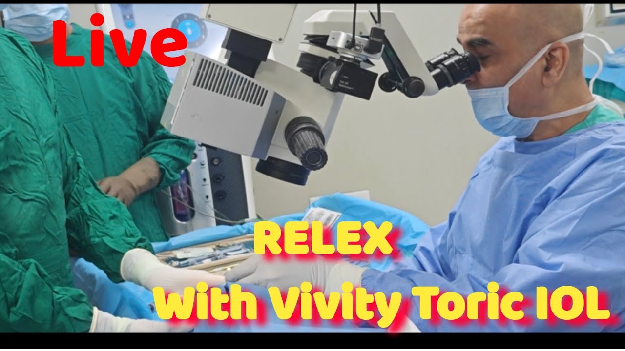 Live RELEX with Vivity Toric IOL in a Myopic Eye Dr Kamal Kapoor - YouTube