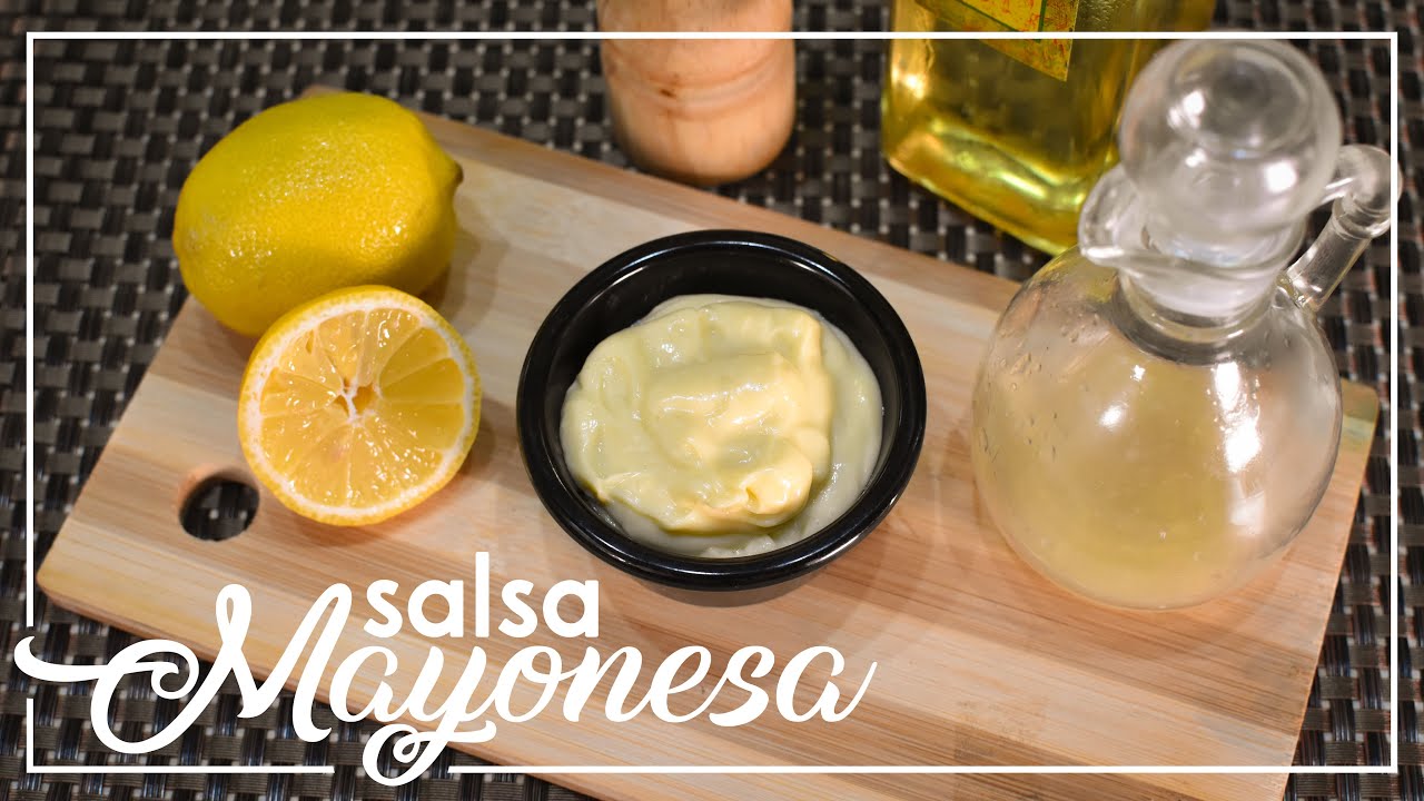 Como hacer salsa mayonesa casera. Explicación paso a paso, historia y ...
