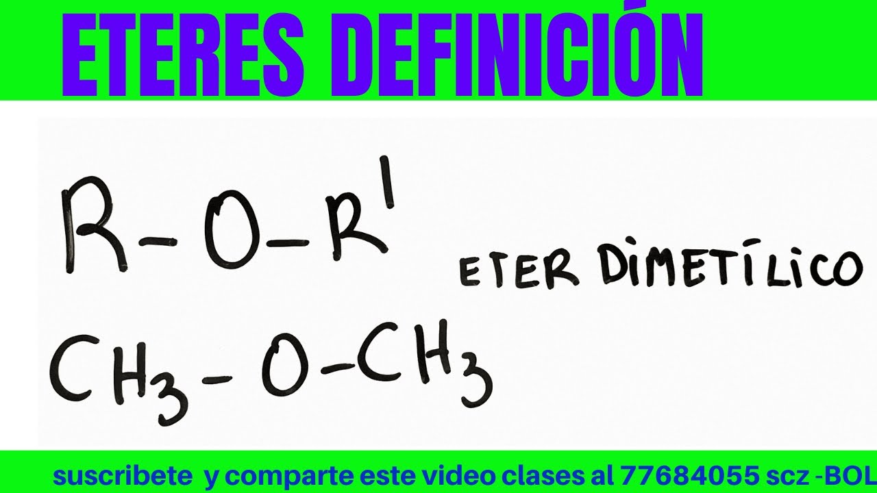 ÉTERES DEFINICIÓN FÓRMULA GENERAL - YouTube