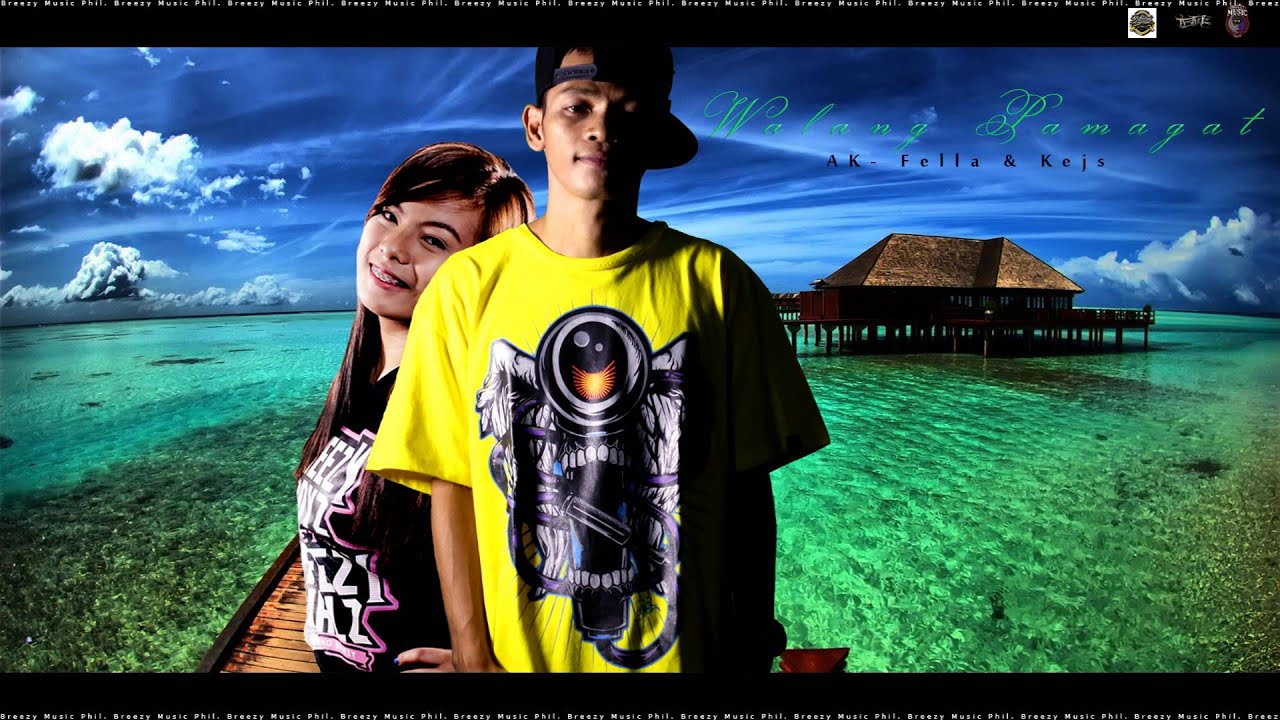 Walang Pamagat - A.K. Fella & Kejs ( Breezy Music Phil ...