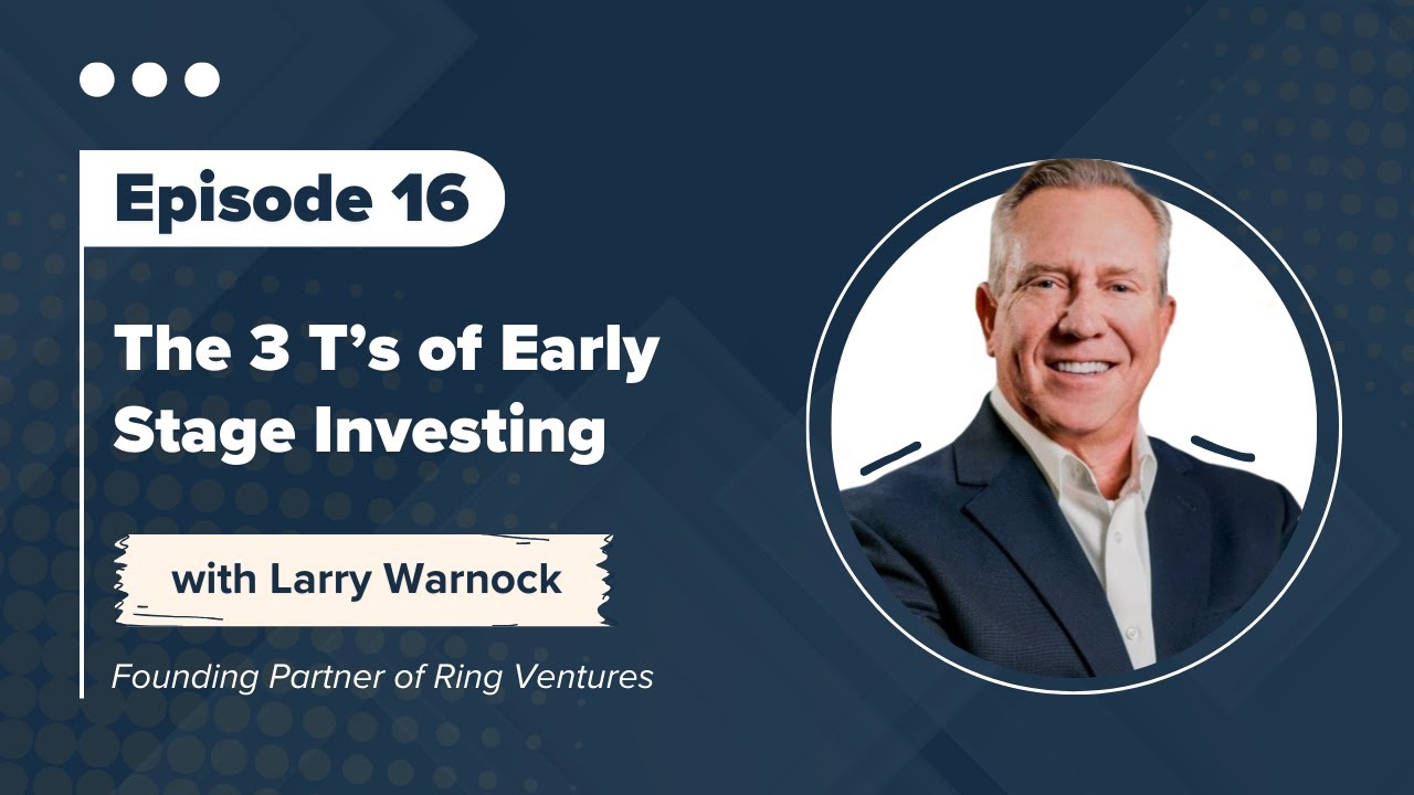 Episode 16: Lessons from a Career in VC | Larry Warnock - YouTube