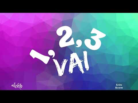 MC Leléto - Bunduda (DJ Leléto) 1, 2, 3 Vai