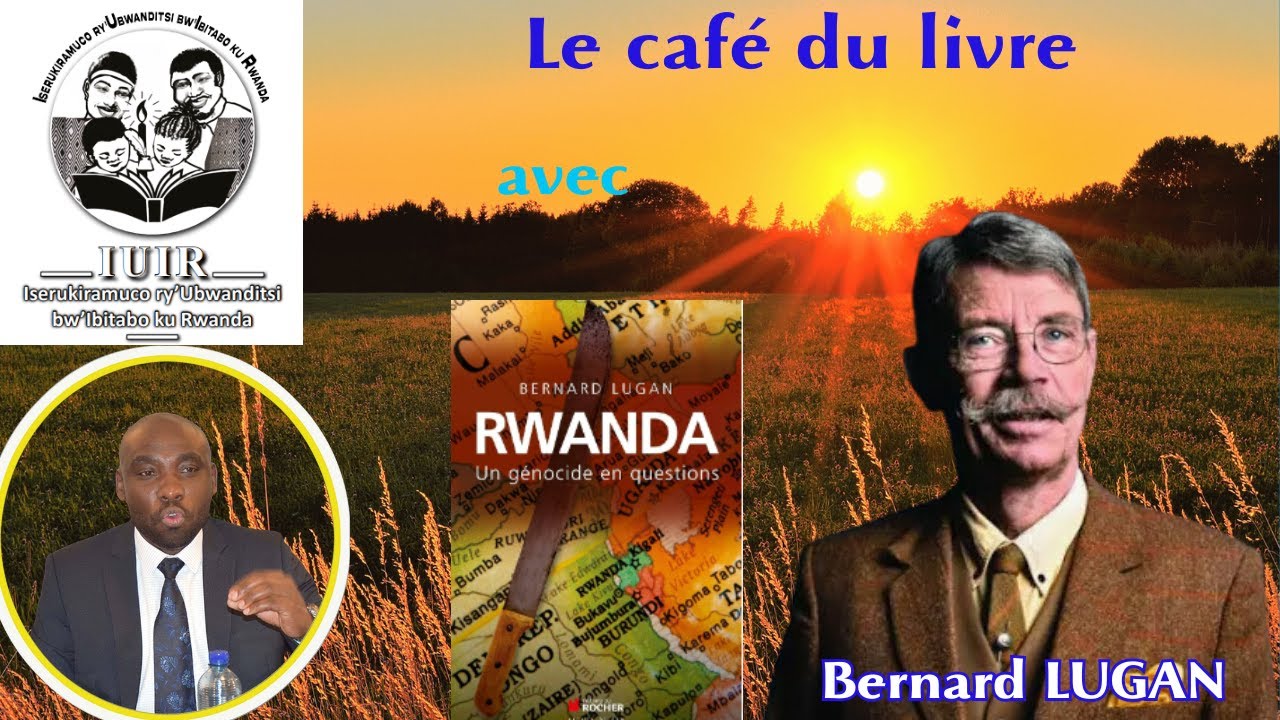 Le café du livre avec Bernard LUGAN dans " Rwanda: un génocide en ...