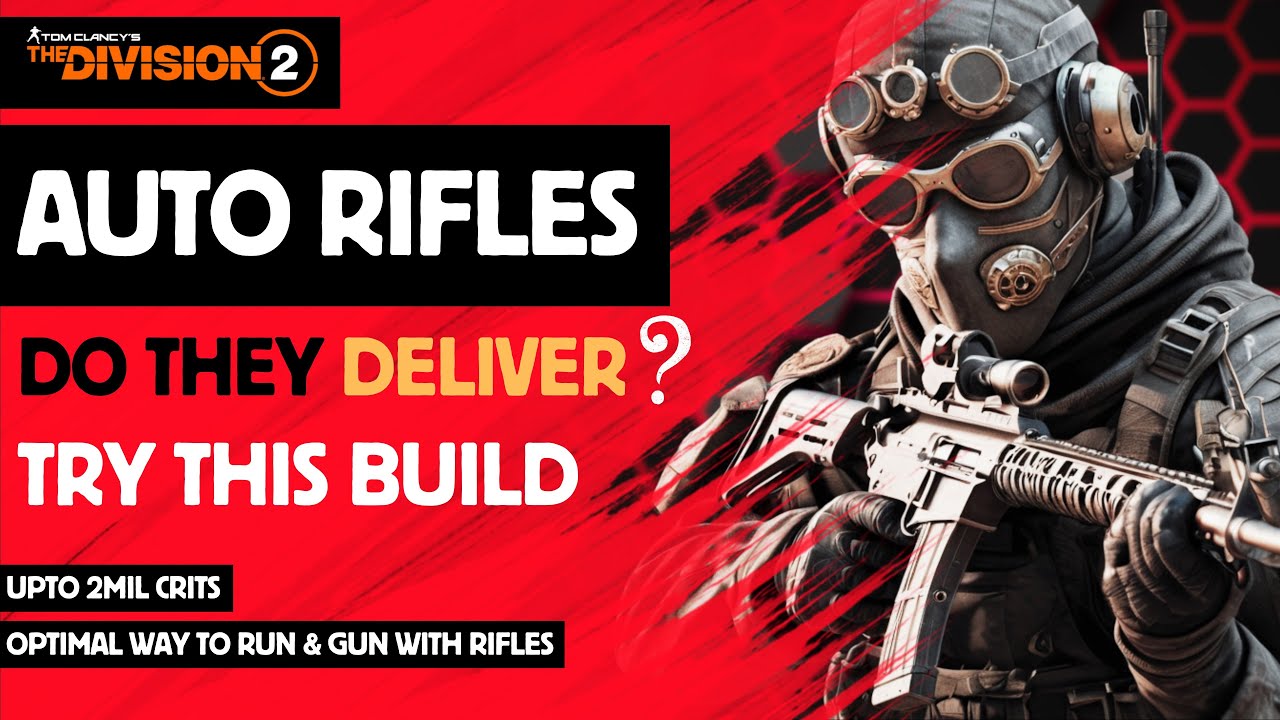 The Division 2 - ARE AUTO RIFLES ANY BETTER? TRY THIS DPS TANK BUILD ...