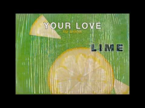YOUR LOVE - LIME (Vinilo). 1981 - YouTube