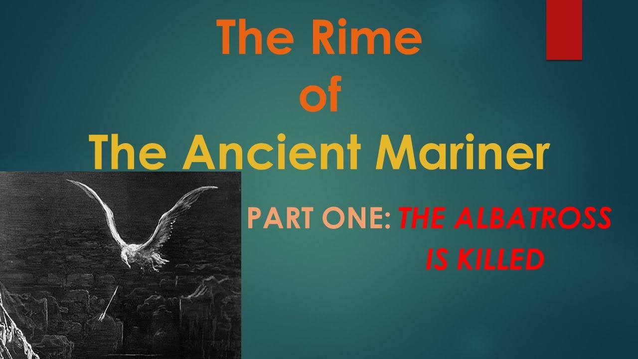 The Rime of the Ancient Mariner by Samuel Taylor Coleridge - Part One ...