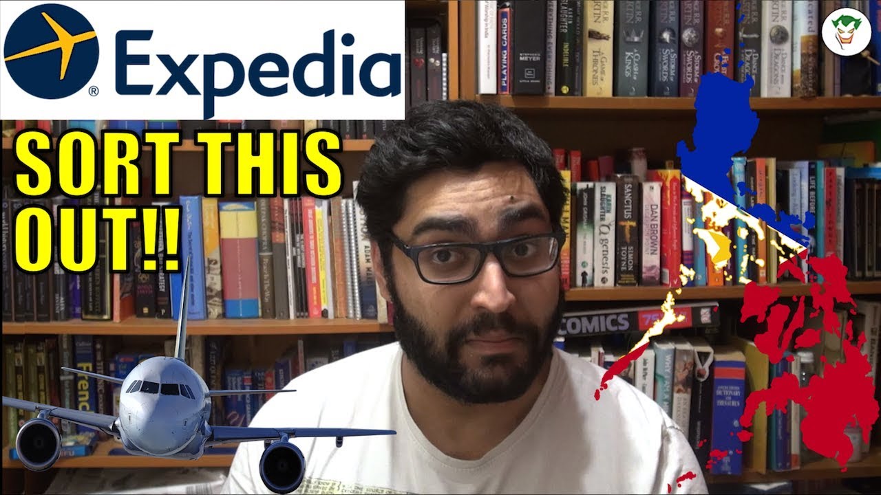 EXPEDIA SORT THIS OUT!! - YouTube