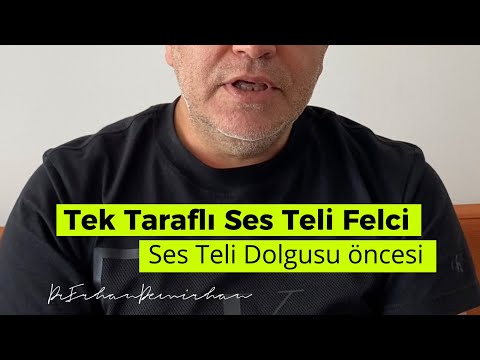 Tek Taraflı Ses Teli Felci (Ses Teli Dolgusu - Enjeksiyon Laringoplasti)