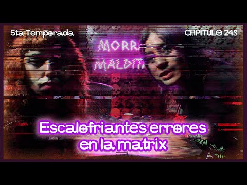Escalofriantes errores en la matrix. #243