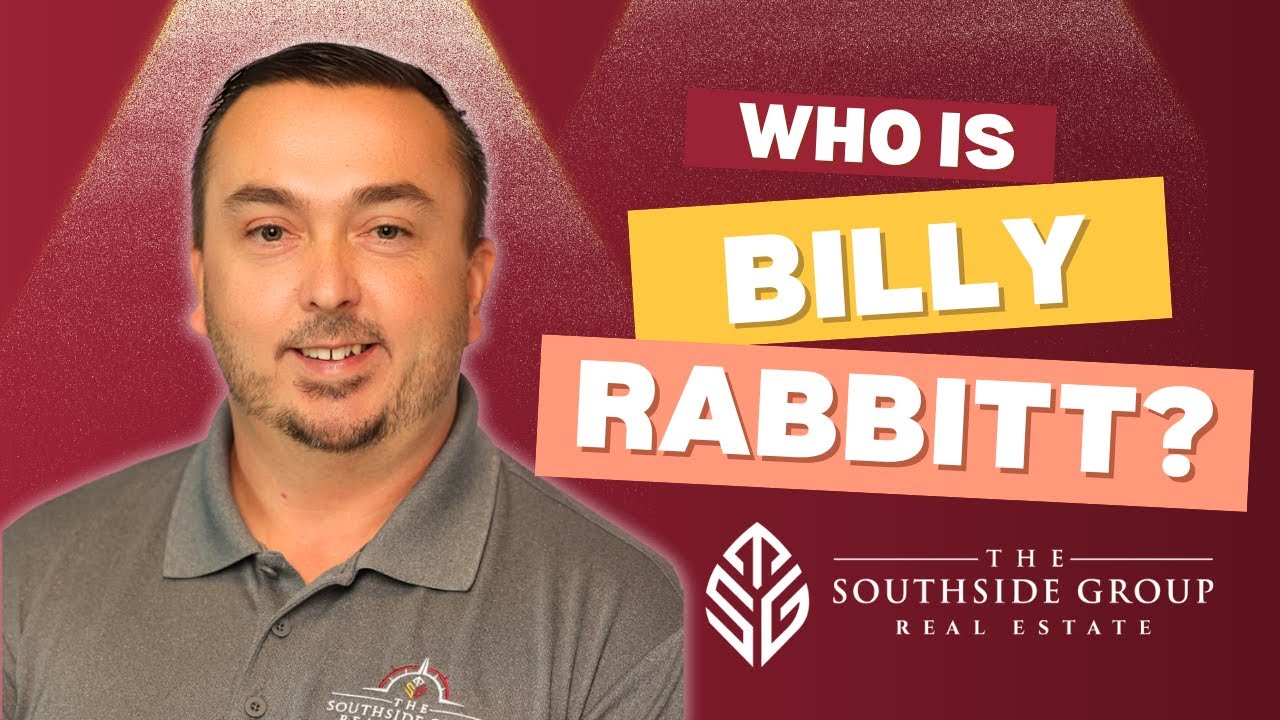 Who is Billy Rabbitt? | The Southside Group Real Estate - YouTube