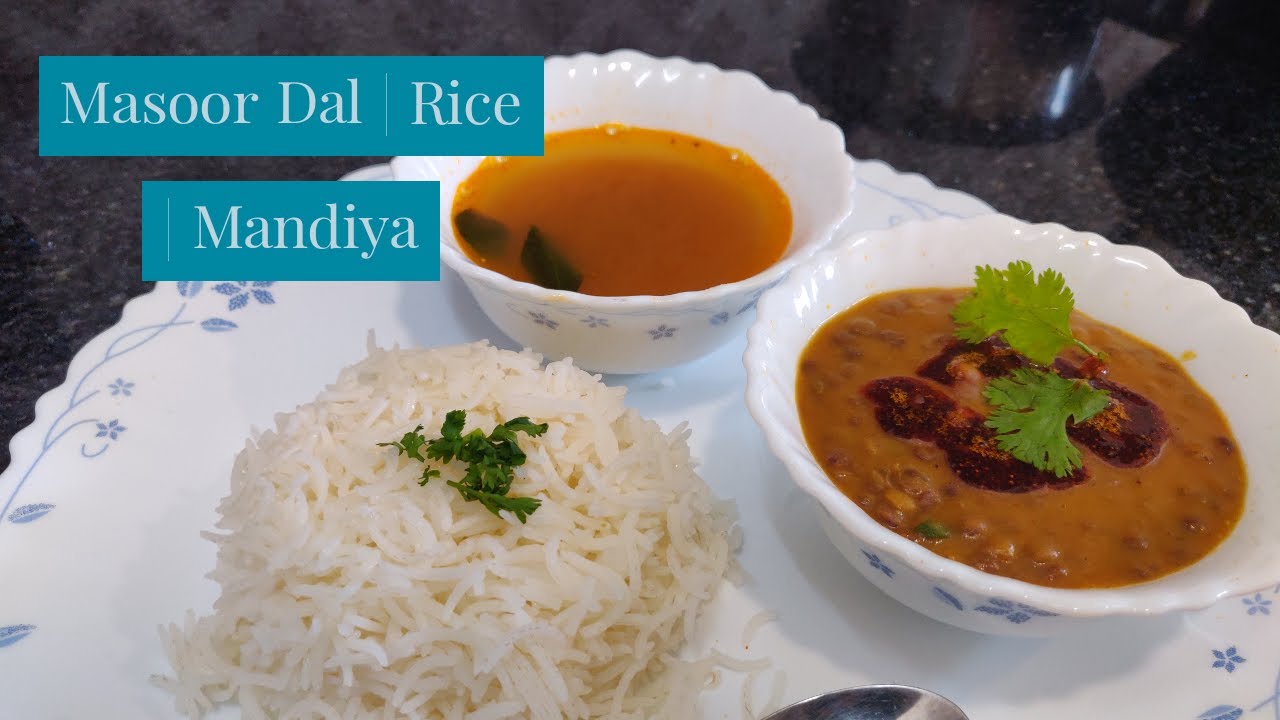 MASOOR DAL | RICE WITH MANDIYA - YouTube
