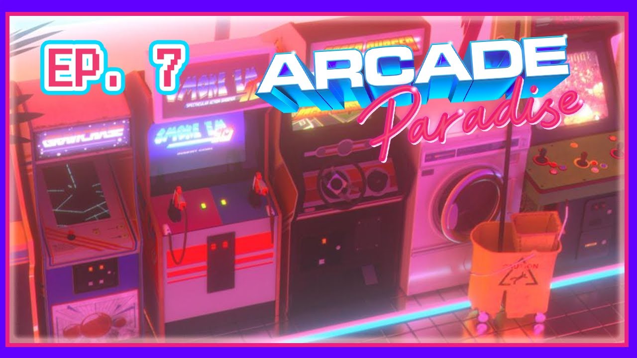 Arcade Paradise | Ep. 7 | Smashing my head on trees | Full Release ...