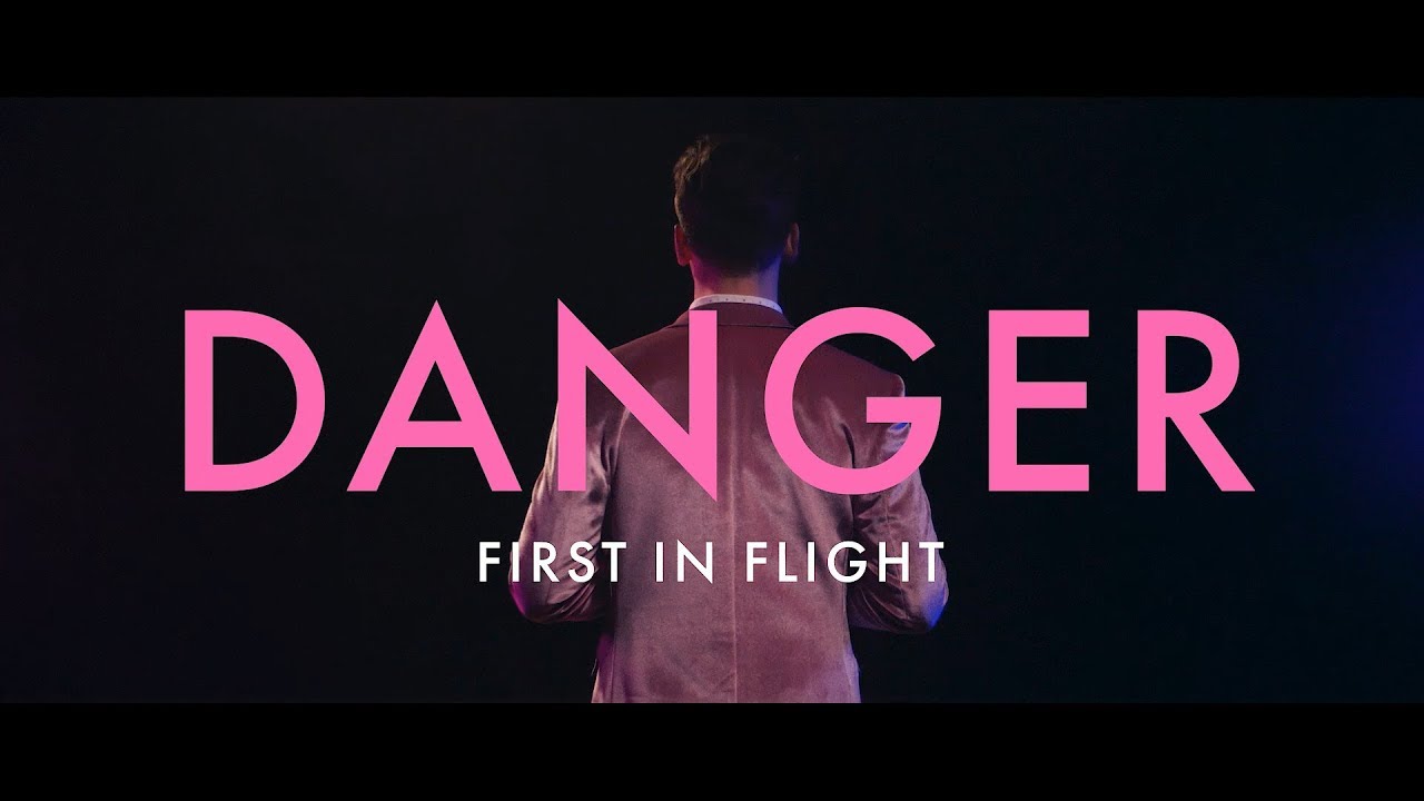 First in Flight - Danger (Official Video) - YouTube