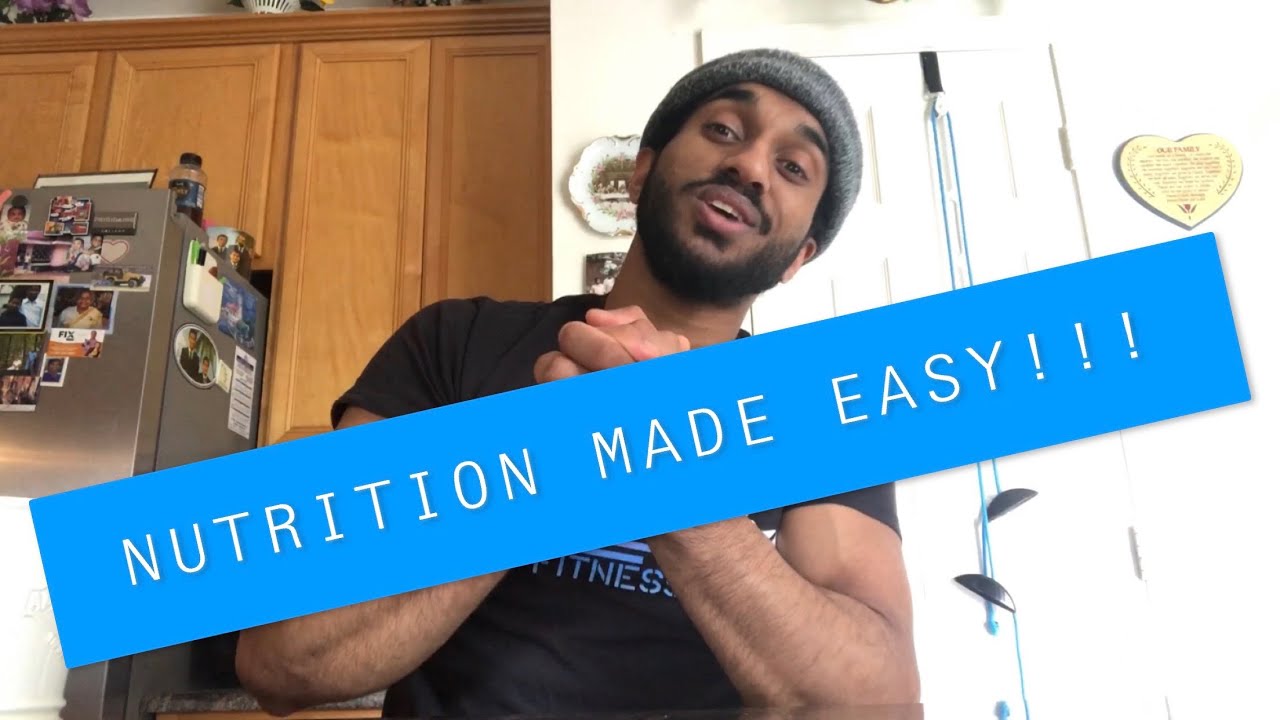 NUTRITION MADE EASY!! - YouTube