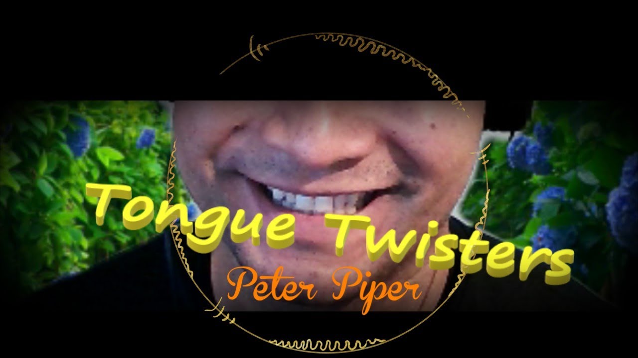 Tongue Twister: Peter Piper - YouTube
