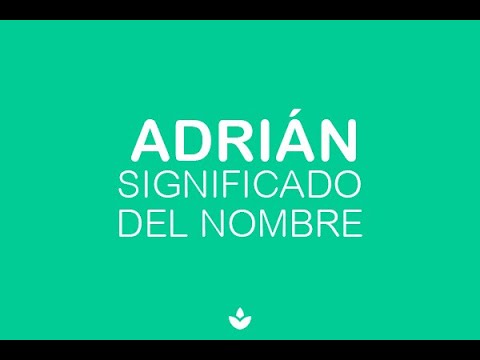 🟤 Significado del NOMBRE ADRIÁN ¡Así es su personalidad! - YouTube