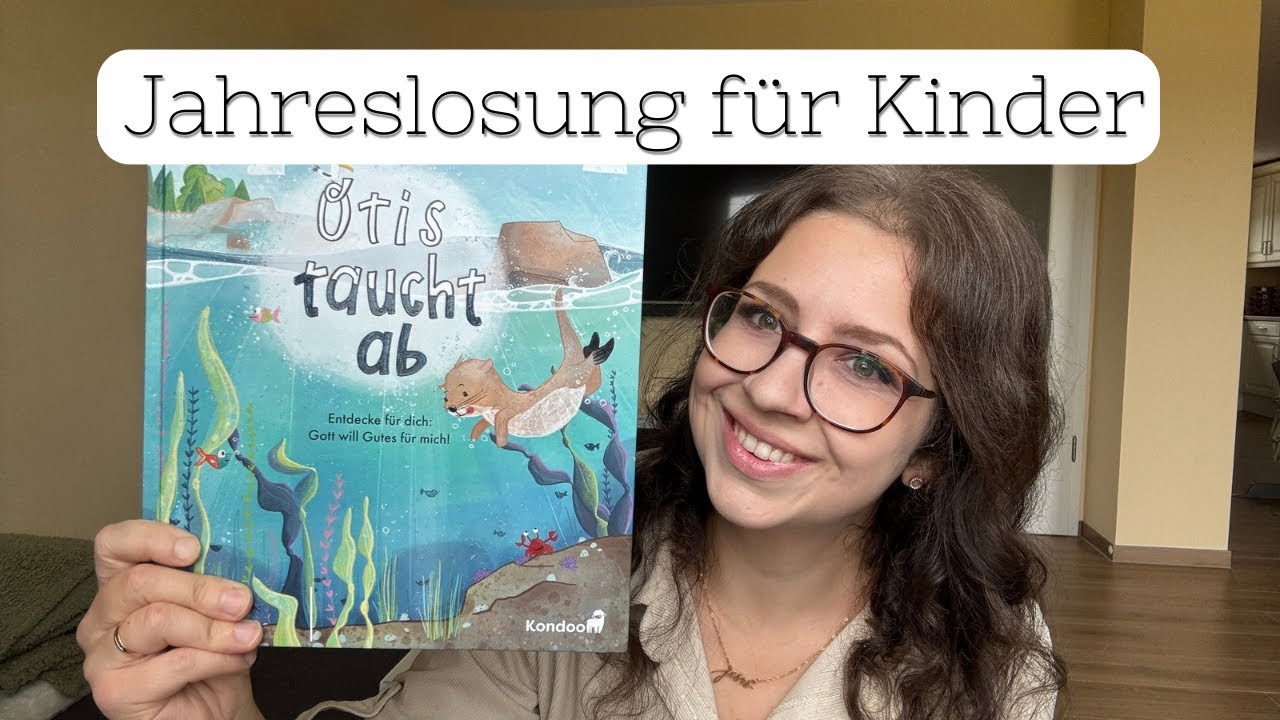 Otis taucht ab - Bilderbuch zur Jahreslosung 2025! - YouTube