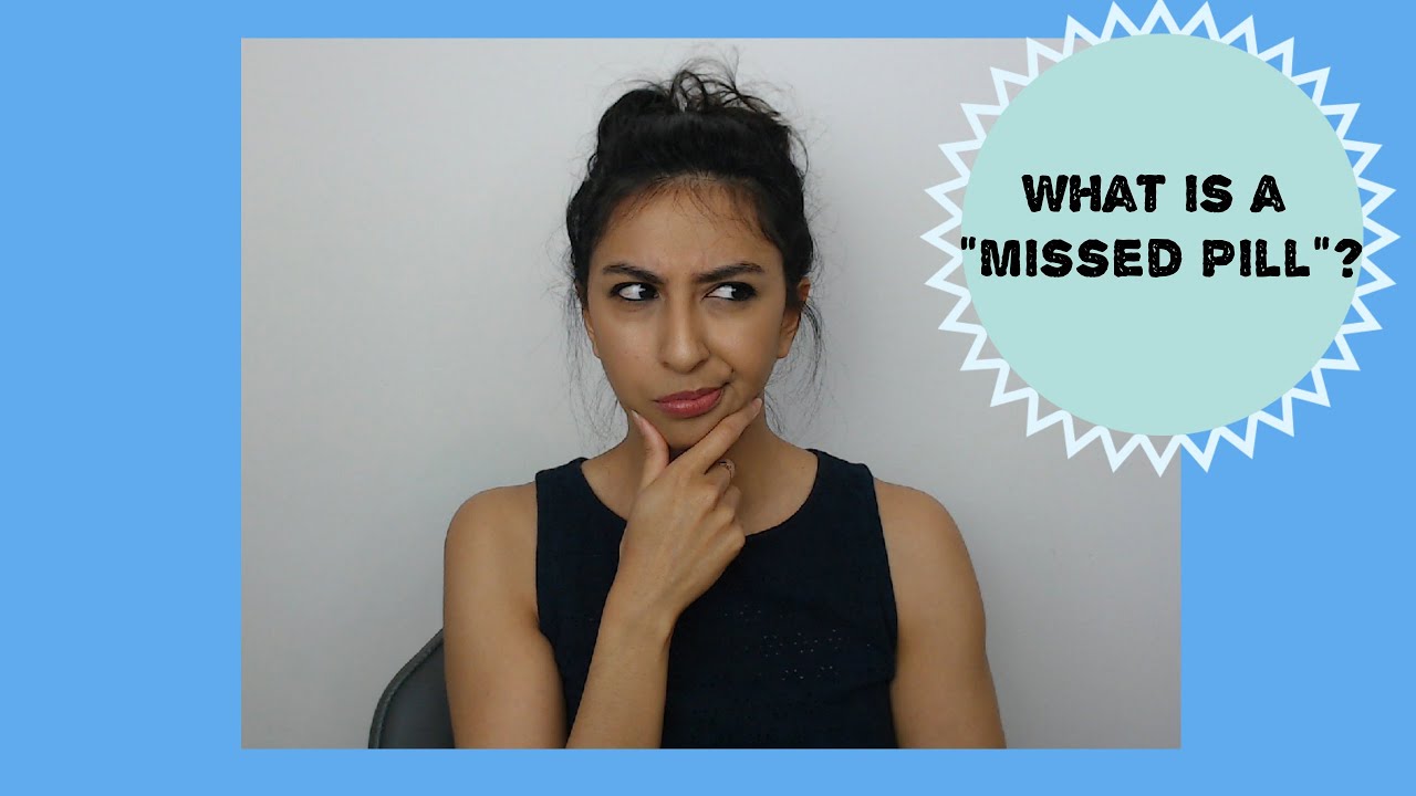 What is a "Missed Pill"? - YouTube