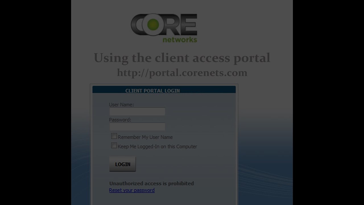 Using the CORE Networks client access portal - YouTube