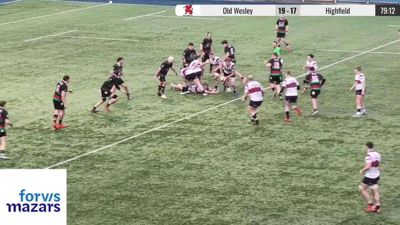 Old Wesley 1st XV vs Highfield 1st XV - YouTube